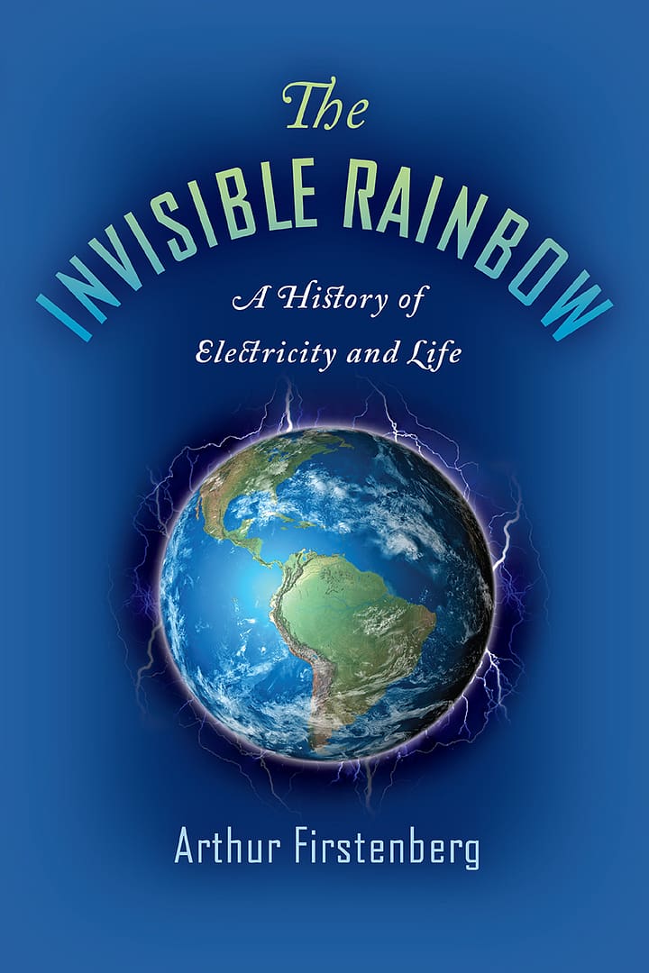 The Invisible Rainbow | Chelsea Green Publishing